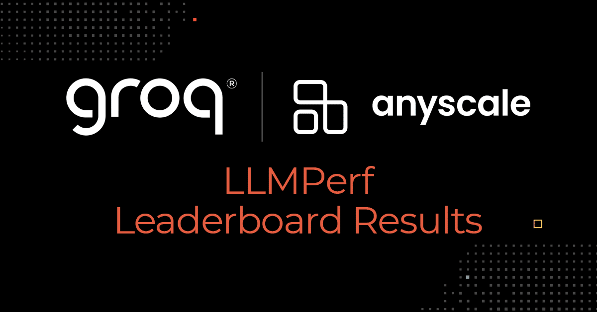 Groq LPU™ Inference Engine Crushes First Public LLM Benchmark - Humain is Fast AI Inference